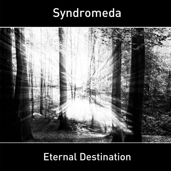 Eternal Destination | Syndromeda