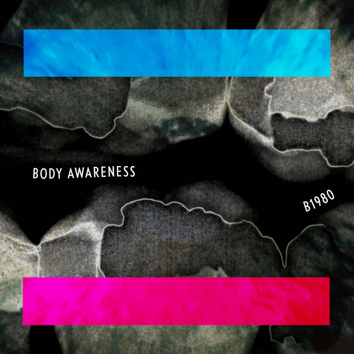 Body Awareness | B1980 | Boysnoize Records