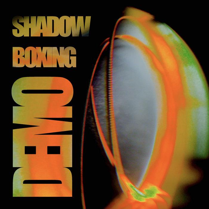 DEMO | Shadow Boxing