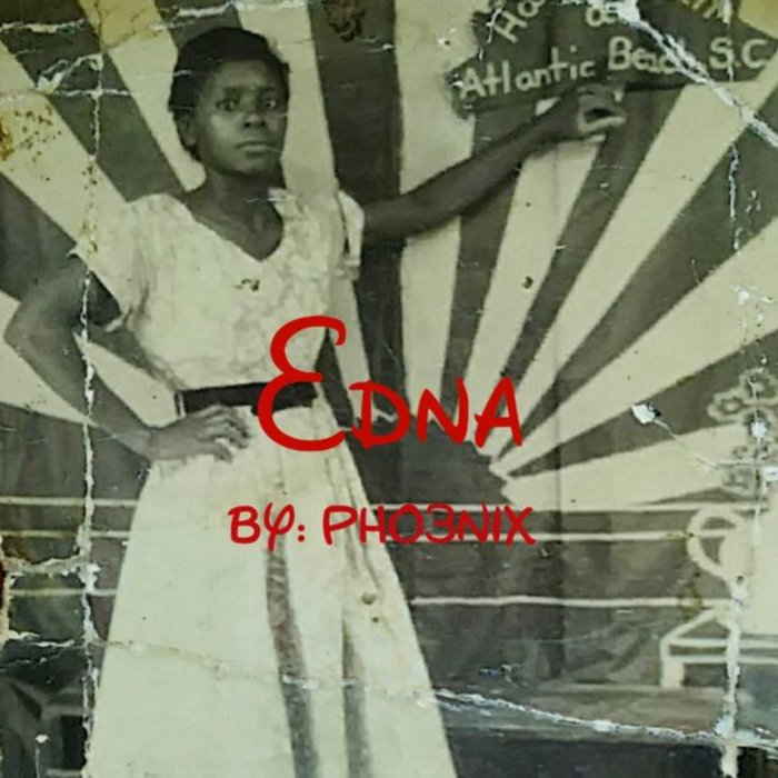 EDNA (Edited Version) | KING PHO3NIX