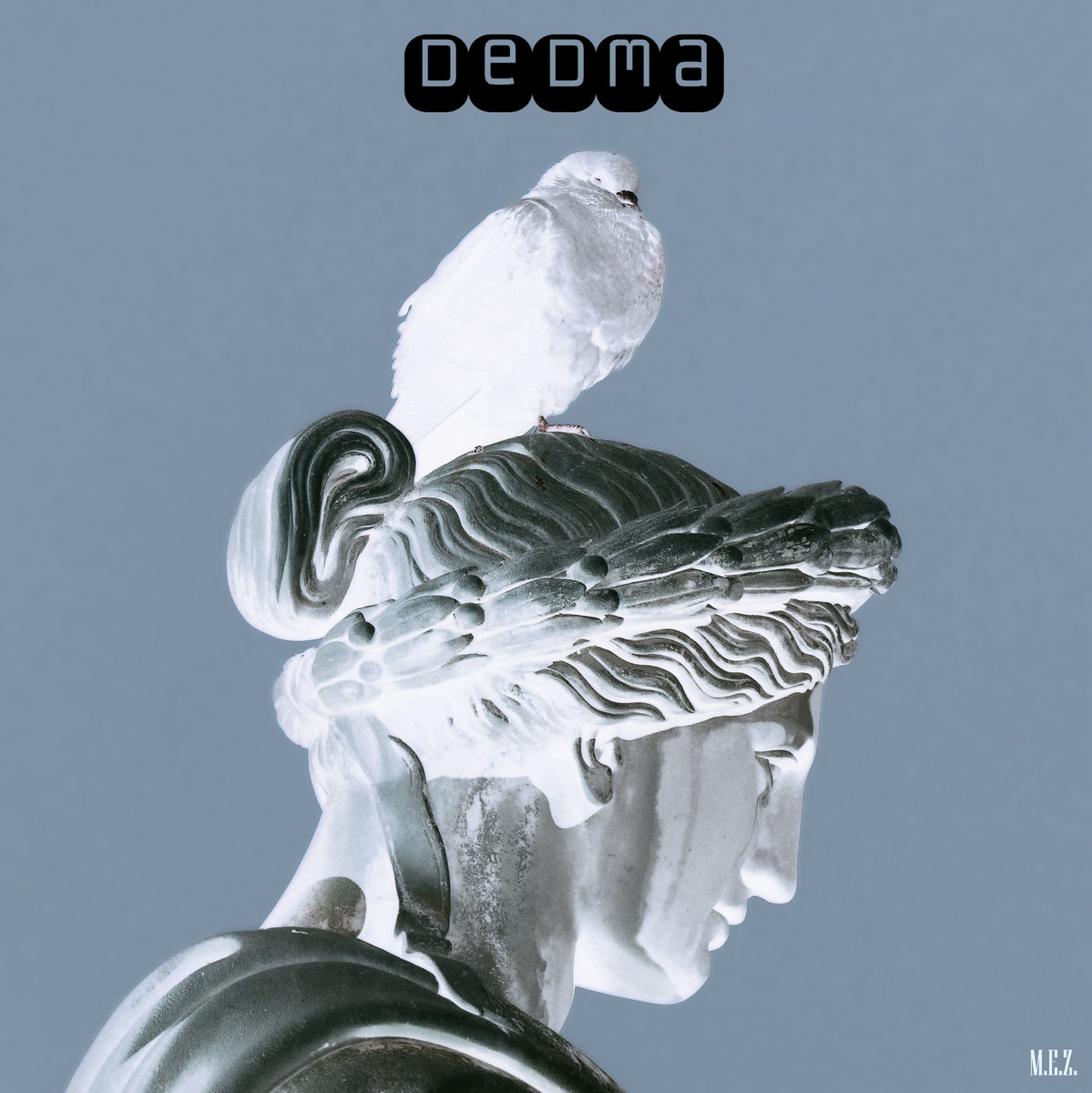 Dedma | M.E.Z.