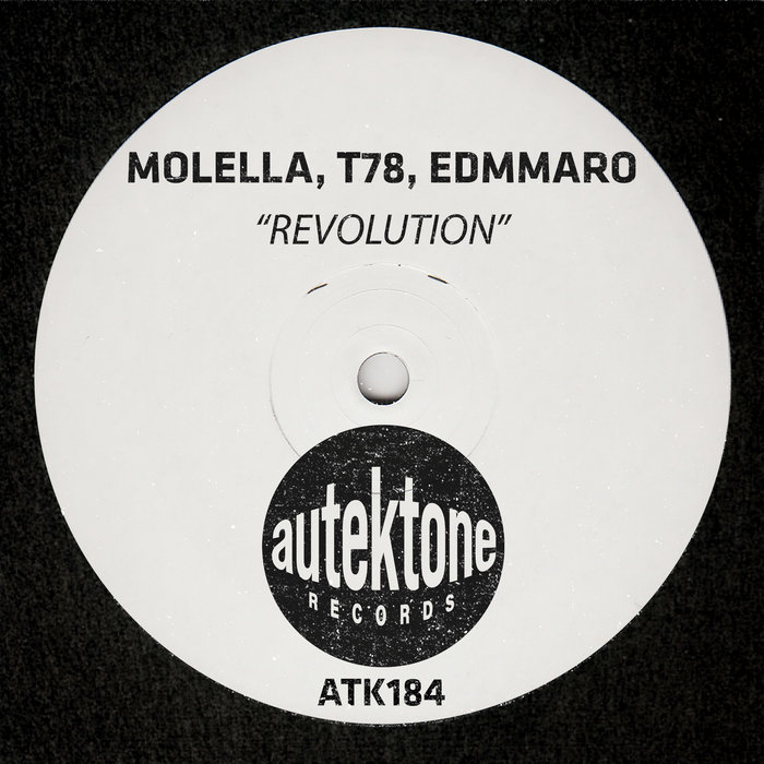 Revolution | Molella, T78, EDMMARO | Autektone