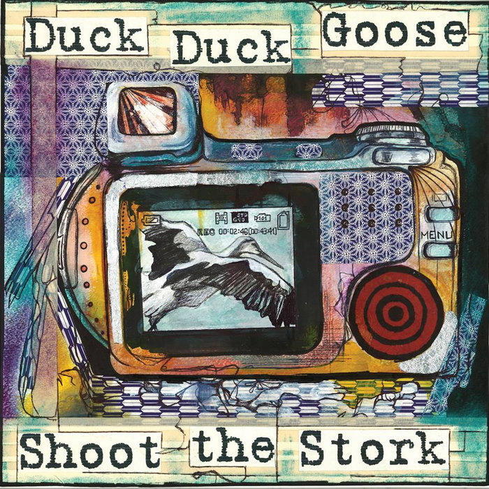 Shoot The Stork EP | Duck Duck Goose | Duck Duck Goose Band