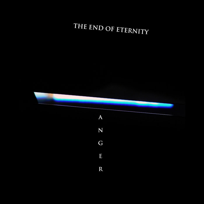 Anger | The End Of Eternity