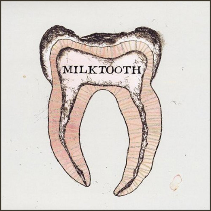 Milktooth EP | MILKTOOTH