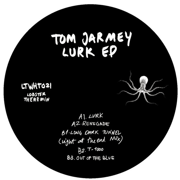 Lurk EP | Tom Jarmey