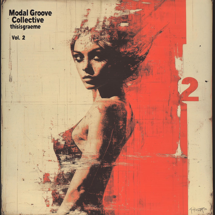 Vol. 2 | Modal Groove Collective, THISISGRAEME | THISISGRAEME