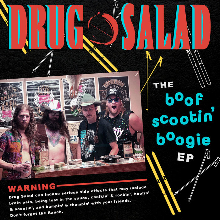 Boof Scootin' Boogie | Drug Salad