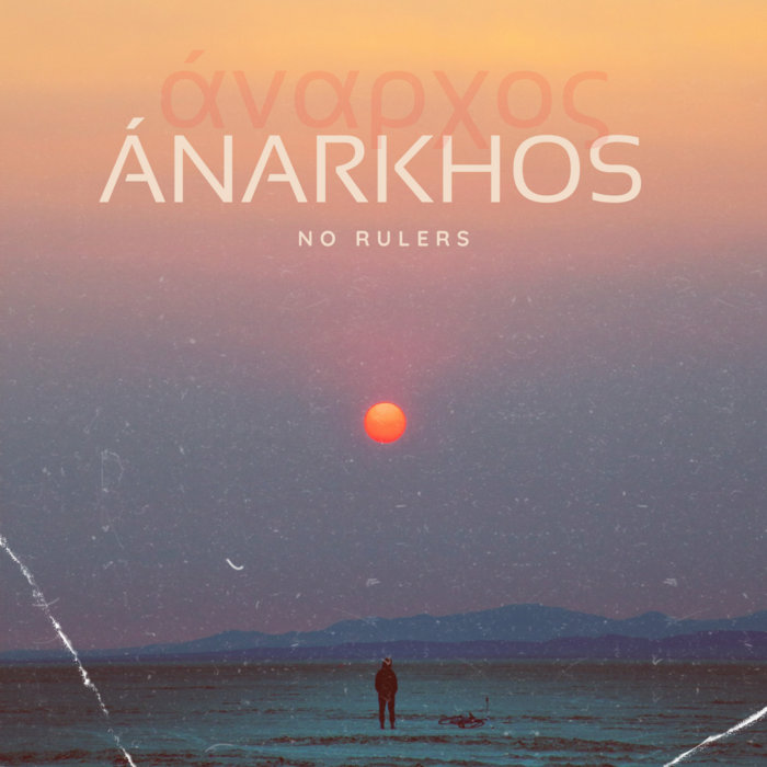 No Rulers | Ánarkhos