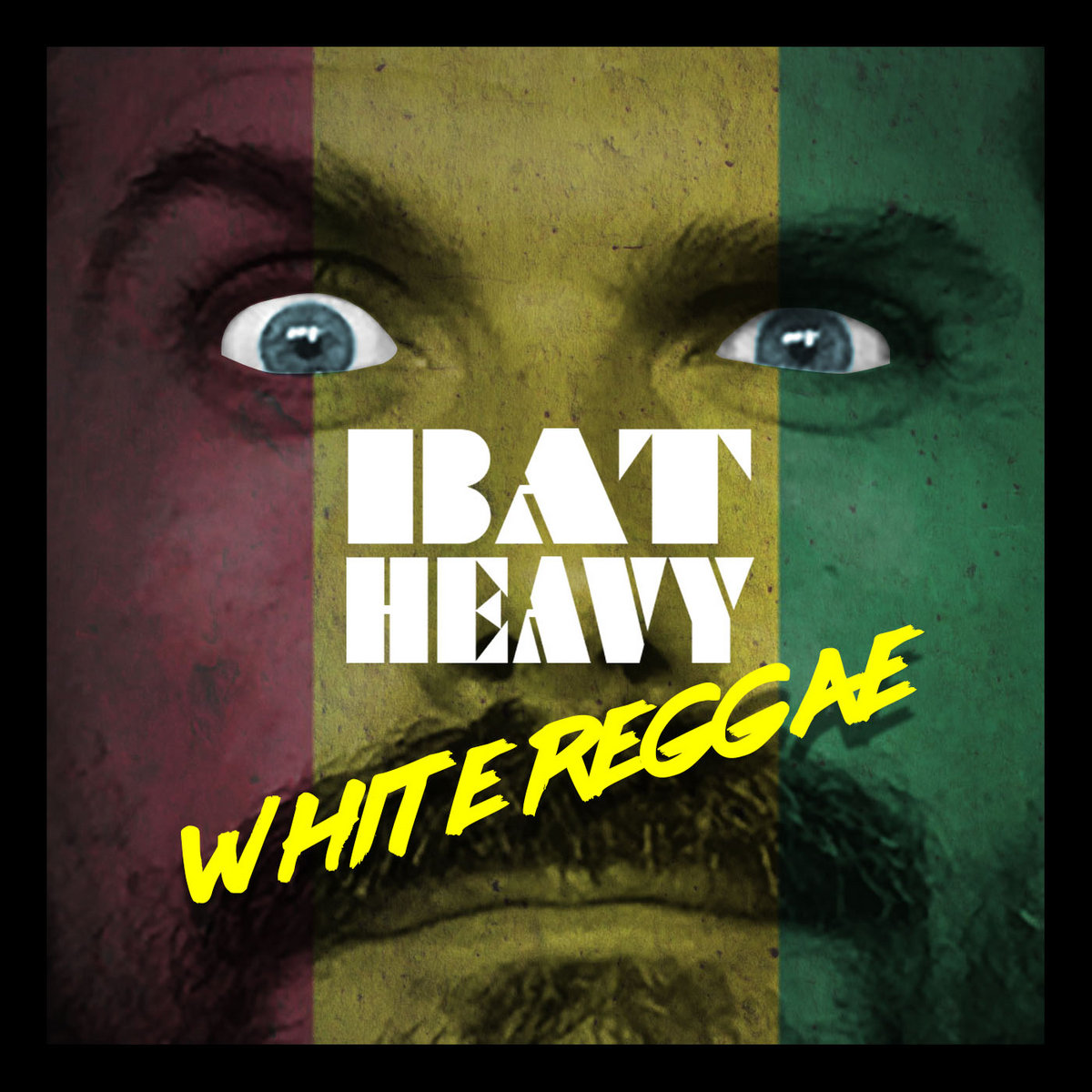 WHITE REGGAE | Bat Heavy