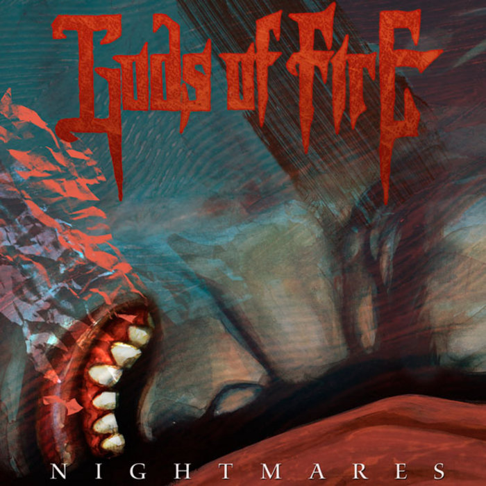 Nightmares (2011 remixed and remastered) | Gods of Fire