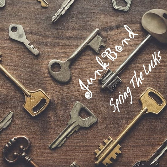 Spring The Locks | JunkBond