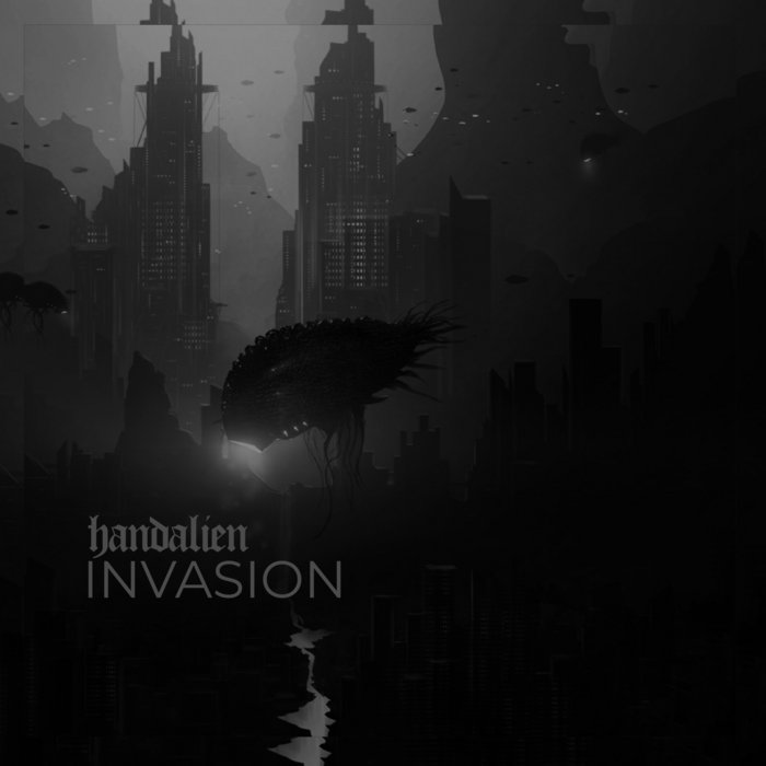 Invasion [EP] | HANDALIEN