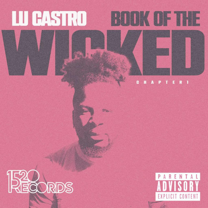 Book of the Wicked: Chapter 1 | Lu Castro | 1520 Records
