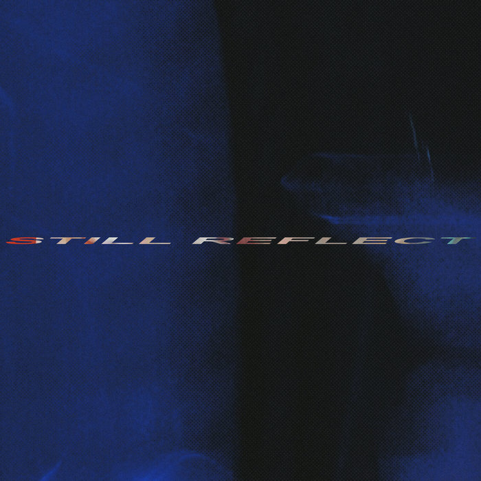 Still Reflect | BREATHER