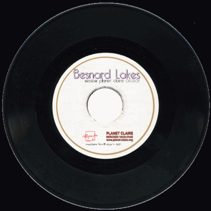 The Besnard Lakes : Planet Claire Session (2007-02-07) | Planet Claire
