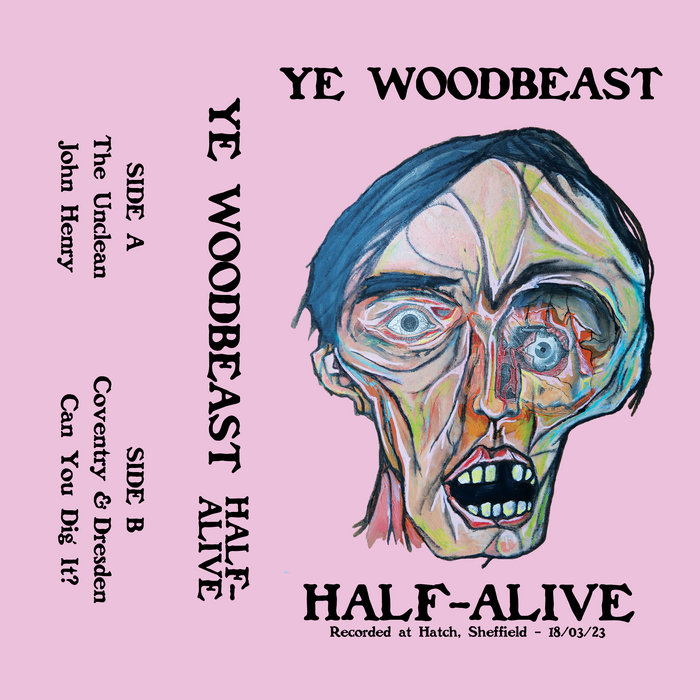 Half-Alive | Ye Woodbeast