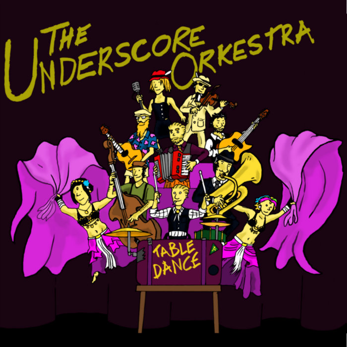 Table Dance | The Underscore Orkestra