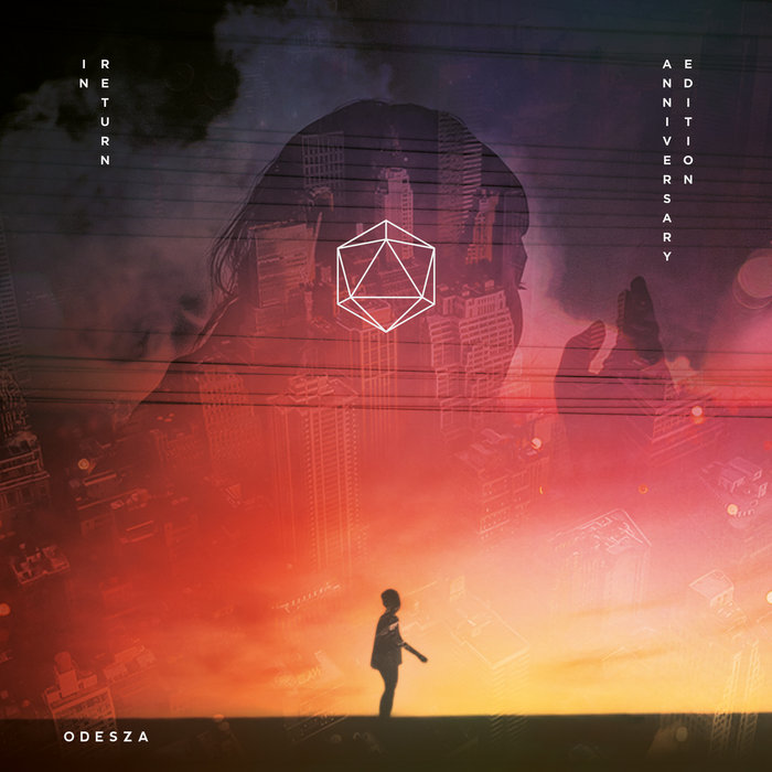In Return (10 Year Anniversary Edition) | ODESZA