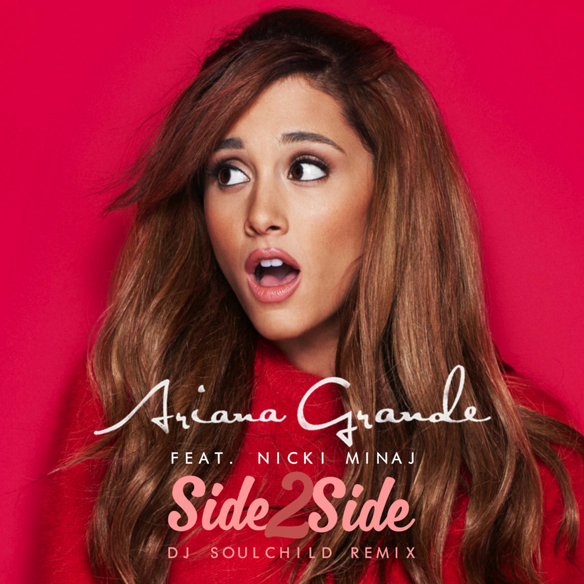 Ariana Grande ft. Nicki Minaj - Side 2 Side (DJ Soulchild Remix) | DJ ...