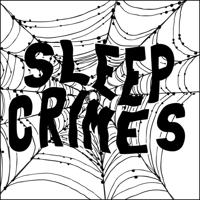 Sleep Crimes EP | Sleep Crimes
