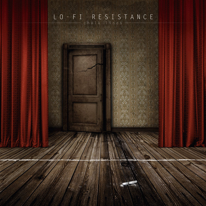 Chalk Lines | Lo-Fi Resistance
