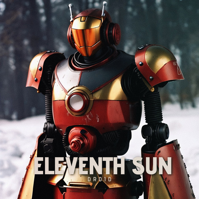 Droid (2024 Remastered) | Eleventh Sun