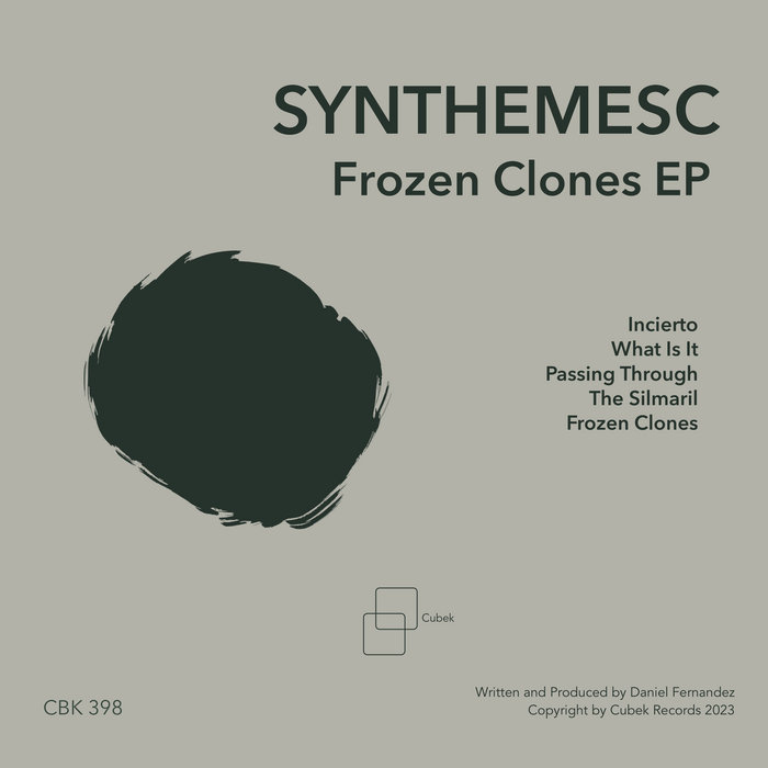 Synthemesc - Frozen Clones EP | cubekrecords