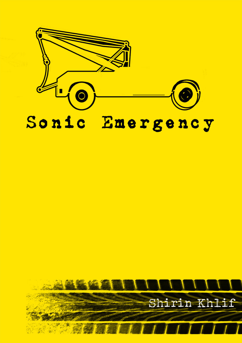 sonic emergency | SHIRIN KHLIF | shirin khlif