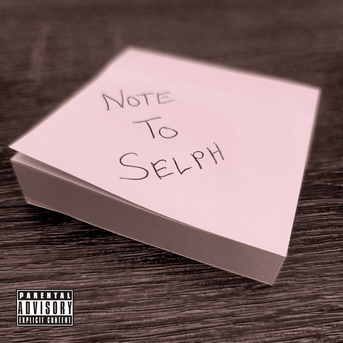 Note To Selph | Skrillaphornia