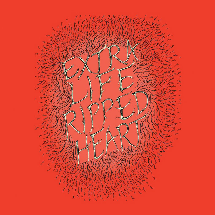 Ripped Heart (LOAF44) | Extra Life | Lo Recordings