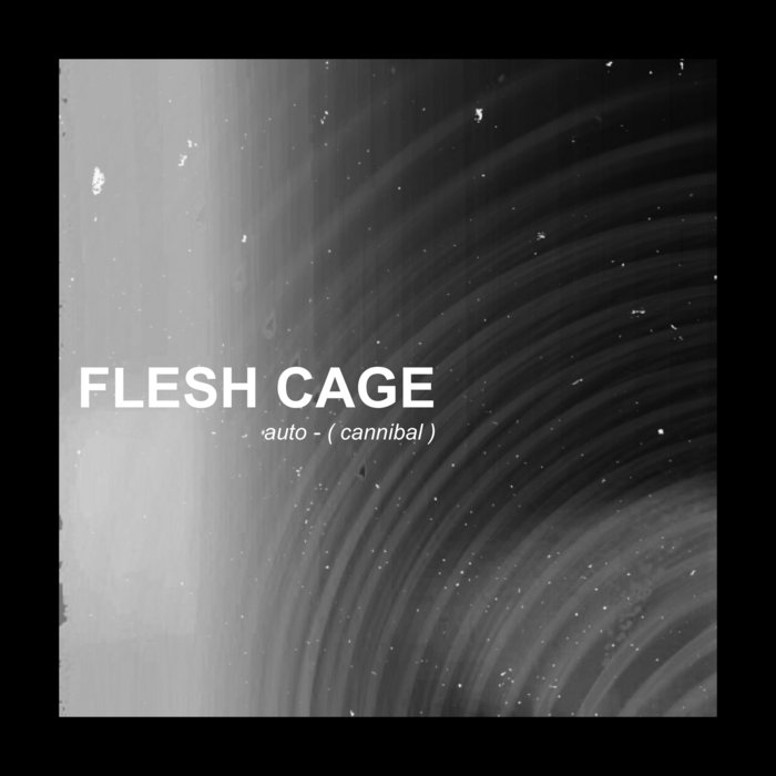 auto - ( cannibal ) | FLESH CAGE