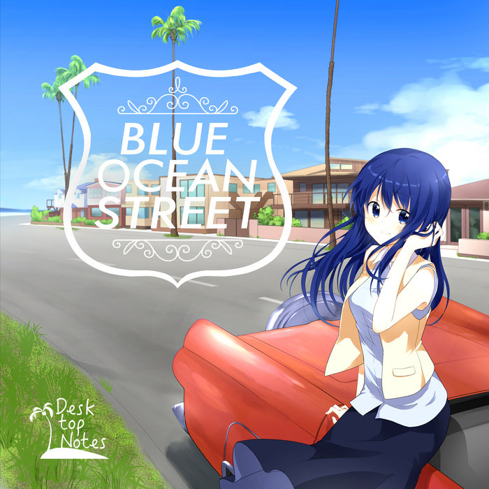 Blue Ocean Street | Desktop Notes