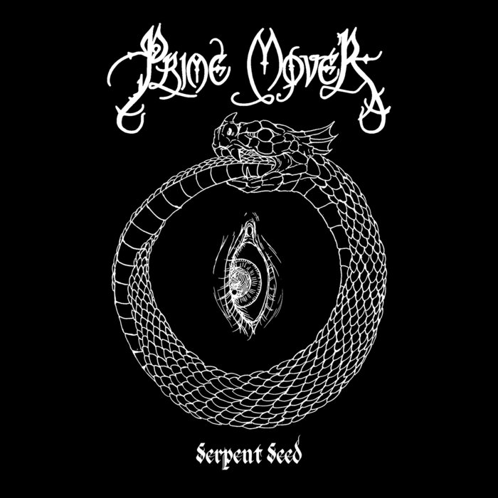 Serpent Seed | Prime Mover