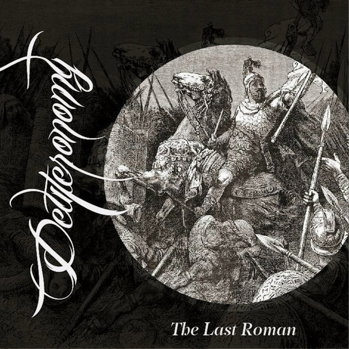 The Last Roman | Deuteronomy