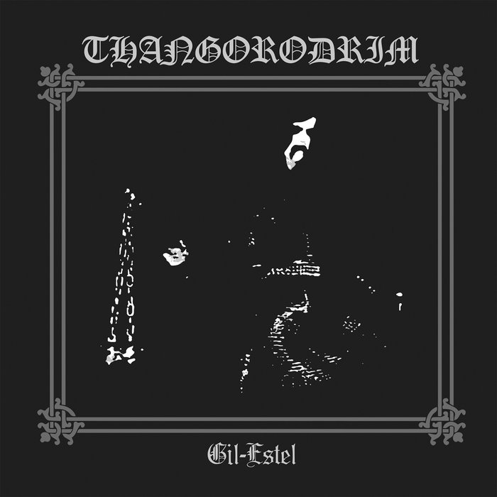 Gil-Estel (Reissue) | Thangorodrim