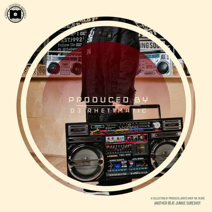 PRODUCED BY DJ RHETTMATIC | Rhettmatic