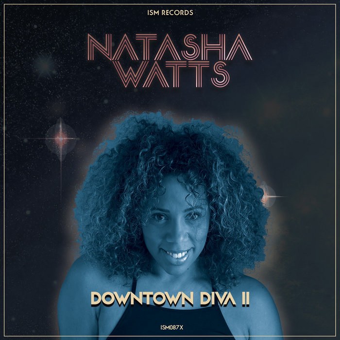 Downtown Diva II | Natasha Watts | Ism Records