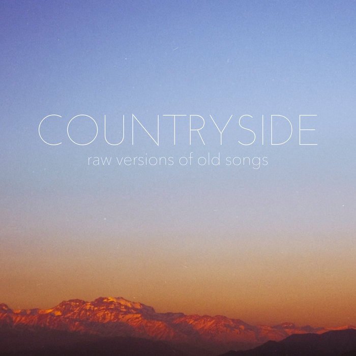 Countryside (raw versions of old songs) | Manuel Canepa | manuel canepa