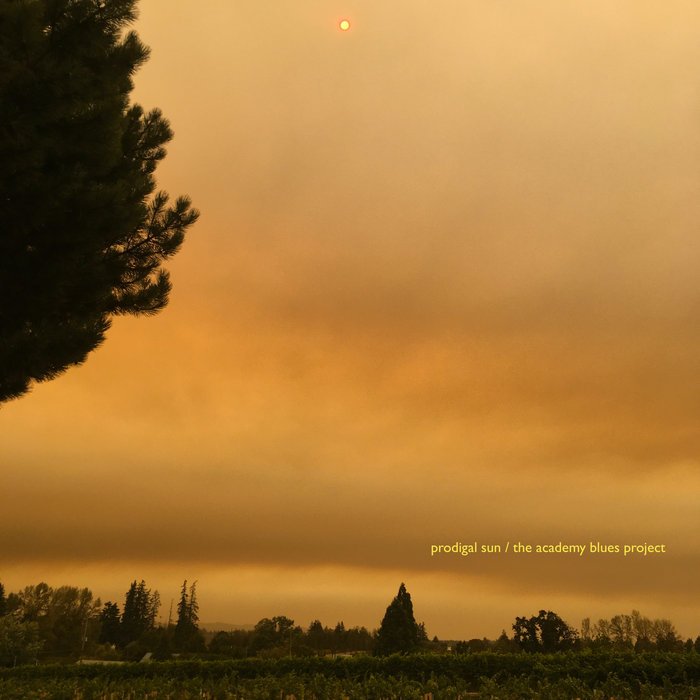 Prodigal Sun | The Academy Blues Project