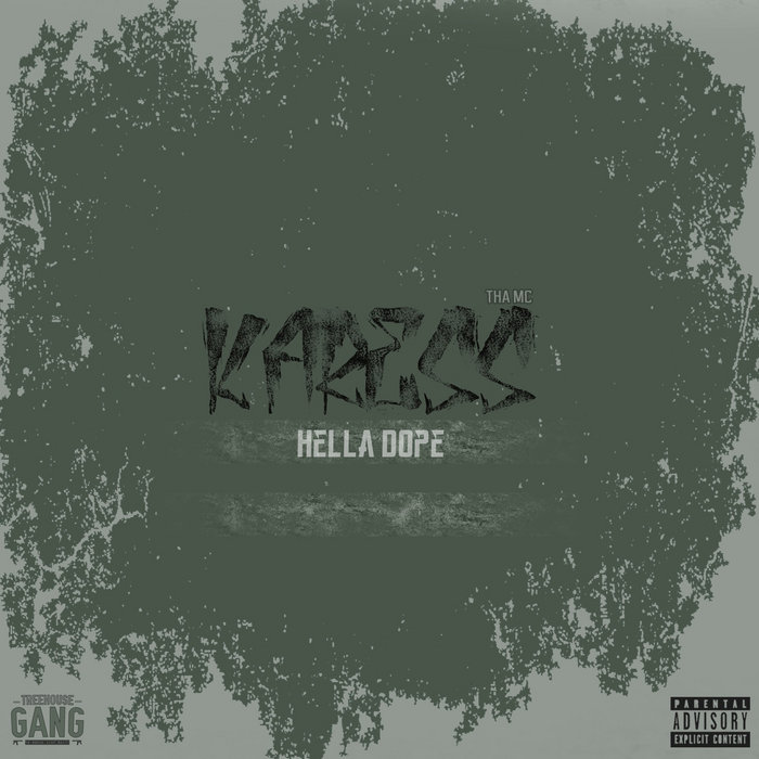 Hella Dope EP | Karess Tha MC | Core Demonstration