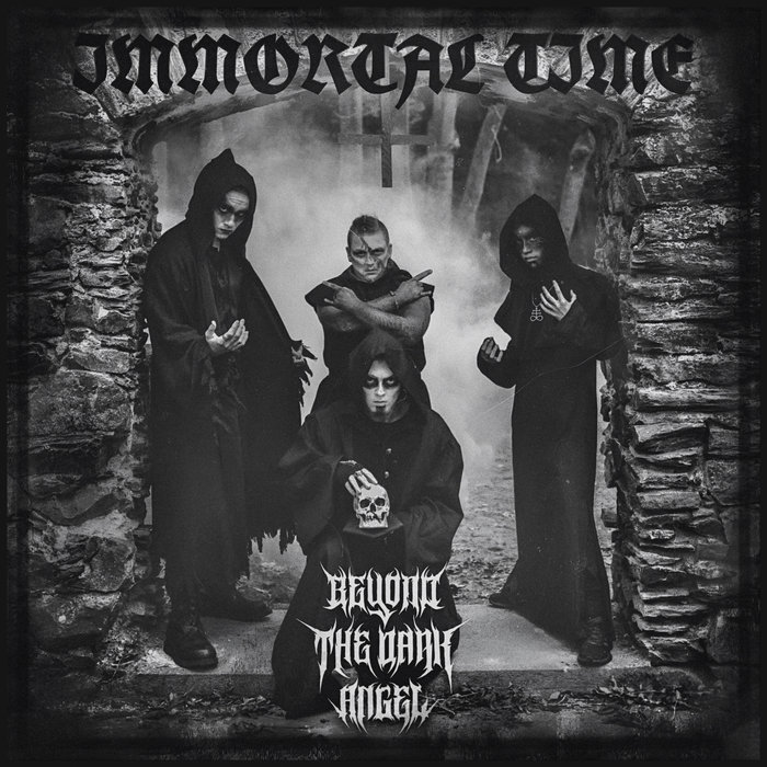 Immortal Time | Beyond the Dark Angel