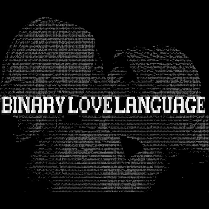 Binary Love Language | Daniel J Danson