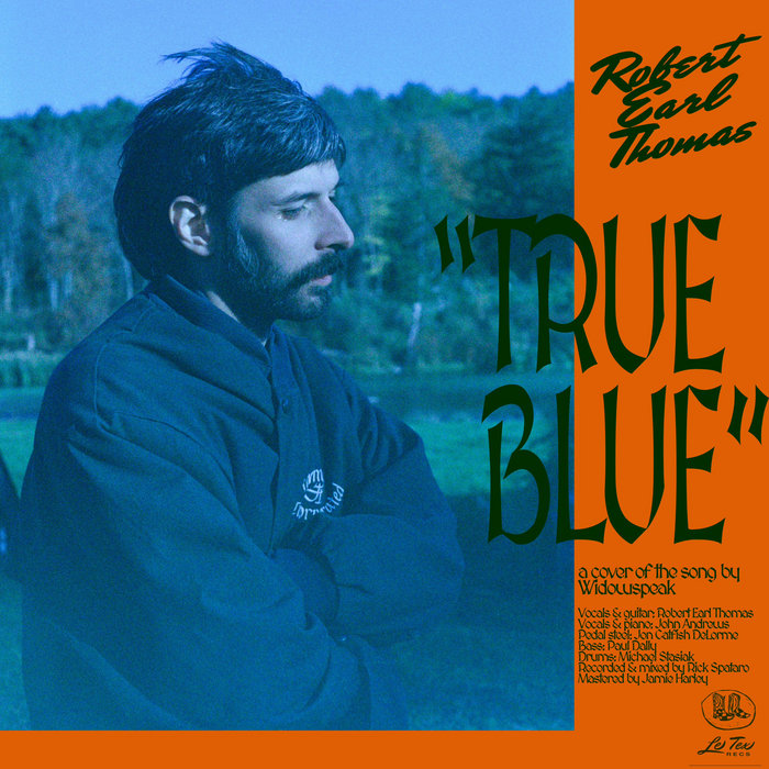 True Blue | Robert Earl Thomas