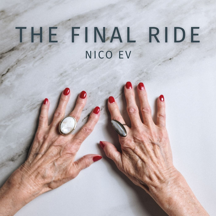 The Final Ride | Nico Ev