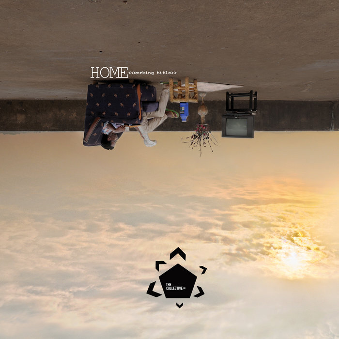 HOME (Working Title) | The Collective UG