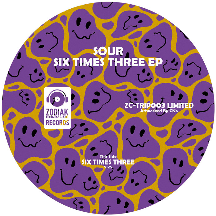 ZC-TRIP003 - Six Times Three | SOUR | Zodiak Commune Records