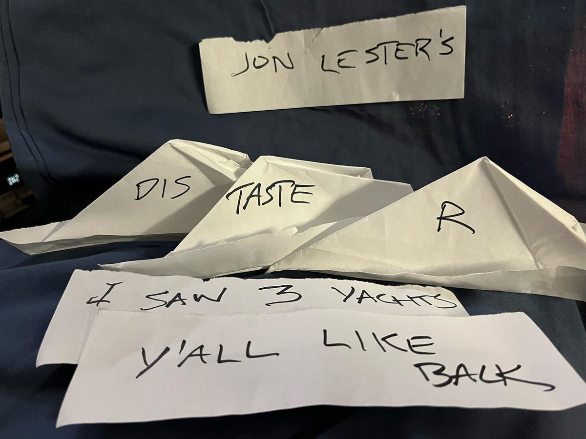 i saw three yachts y'all like back | jon lester's dis-taste-r
