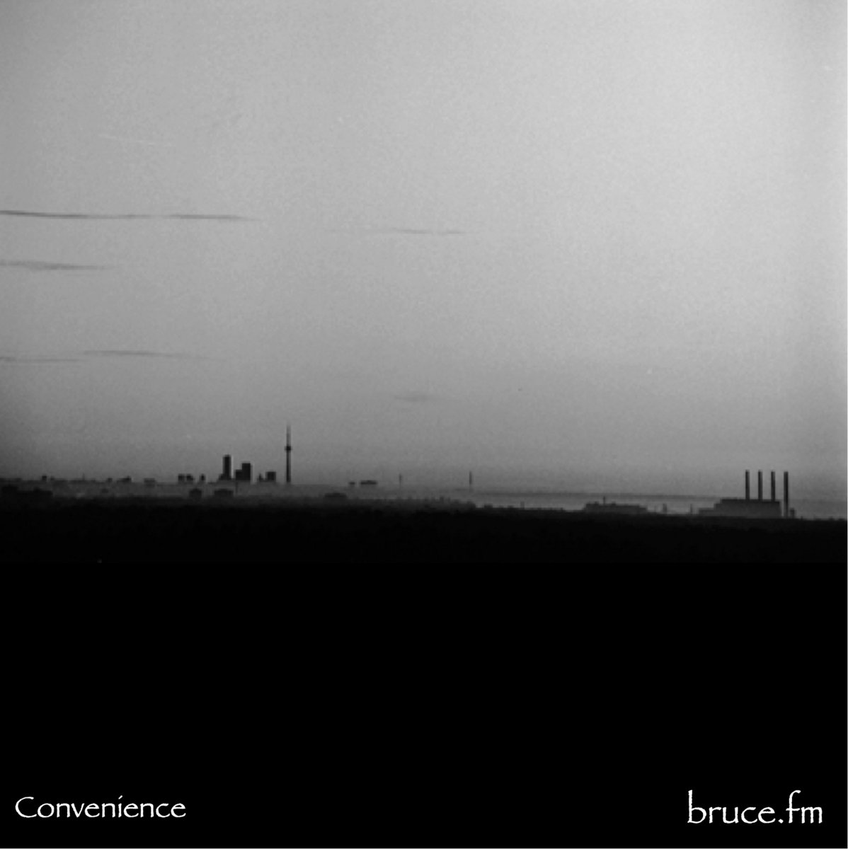 Convenience | bruce.fm