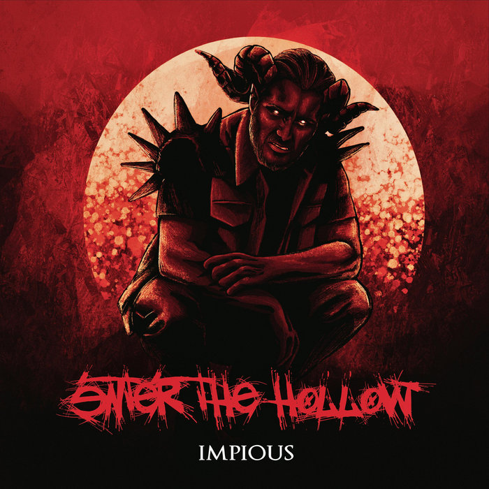 IMPIOUS | Enter The Hollow